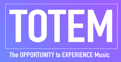 TOTEM Foundation – The Opportunity to Experience Music